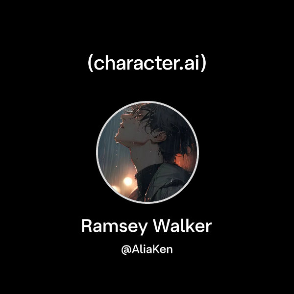 Chat with Ramsey Walker | character.ai | Personalized AI for every ...
