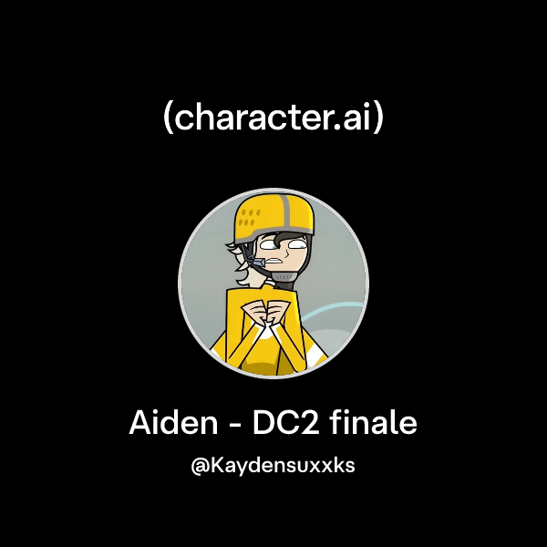 Chat with Aiden - DC2 finale | character.ai | AI Chat, Reimagined–Your ...