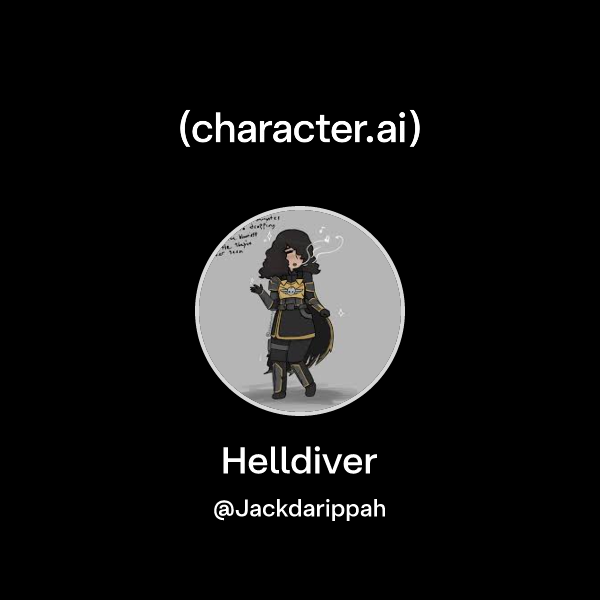 Chat with Helldiver | character.ai | AI Chat, Reimagined–Your Words ...