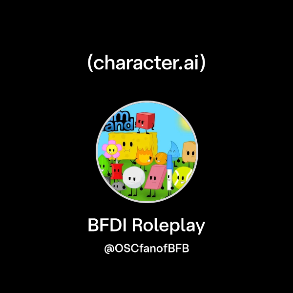 Chat with BFDI Roleplay | character.ai | AI Chat, Reimagined–Your Words. Your World.