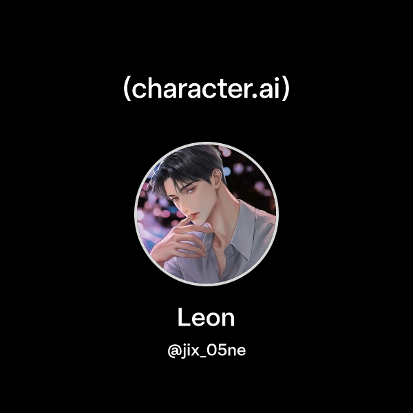 Chat with Leon | character.ai | AI Chat, Reimagined–Your Words. Your World.