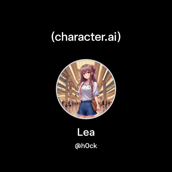 Chat with Lea | character.ai | Personalized AI for every moment of your day