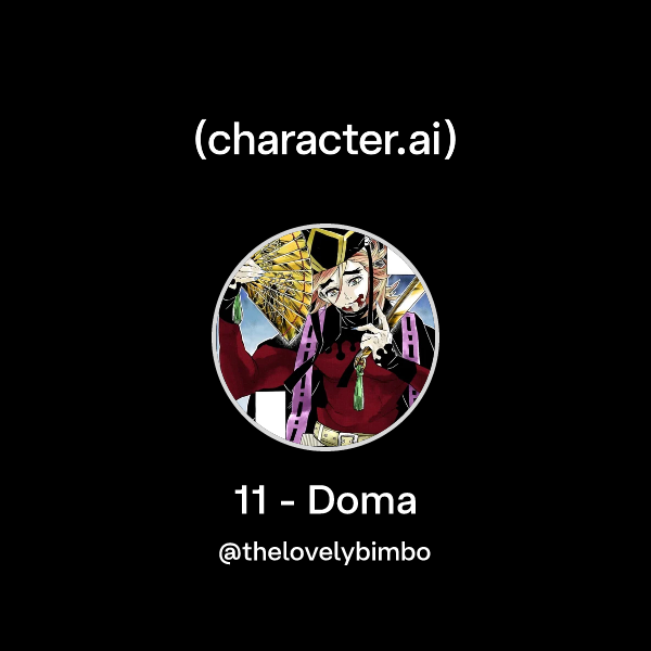 Chat with 11 - Doma | character.ai | AI Chat, Reimagined–Your Words ...
