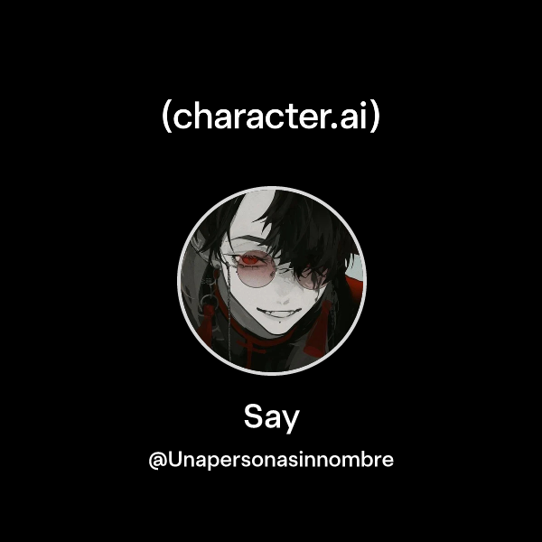 Chat with Say | character.ai | Personalized AI for every moment of your day