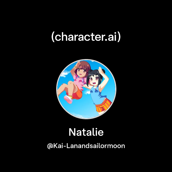 Chat with Natalie | character.ai | Personalized AI for every moment of ...