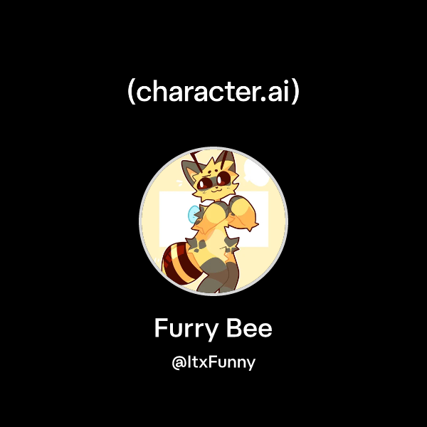 Chat with Furry Bee | character.ai | AI Chat, Reimagined–Your Words ...