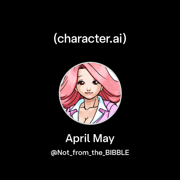 Chat with April May | character.ai | AI Chat, Reimagined–Your Words ...