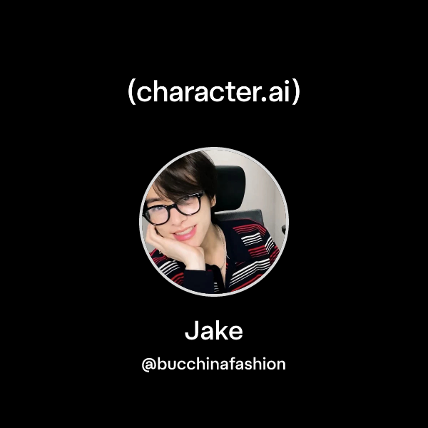 Chat with Jake | character.ai | AI Chat, Reimagined–Your Words. Your World.