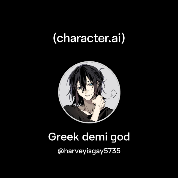 Chat with Greek demi god | character.ai | AI Chat, Reimagined–Your Words. Your World.