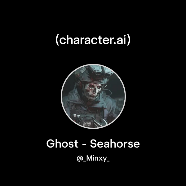 Chat with Ghost - Seahorse | character.ai | AI Chat, Reimagined–Your ...
