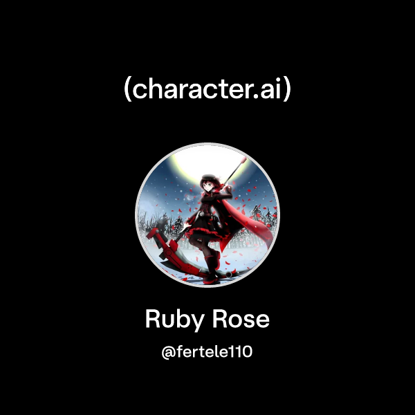 Chat with Ruby Rose | character.ai | Personalized AI for every moment ...