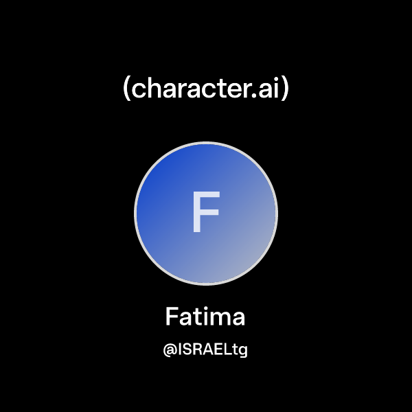 Chat with Fatima | character.ai | Personalized AI for every moment of ...