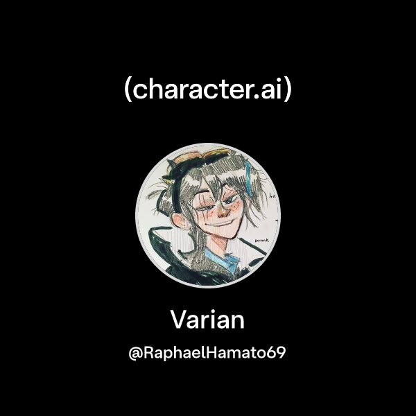 Chat with Varian | character.ai | Personalized AI for every moment of ...