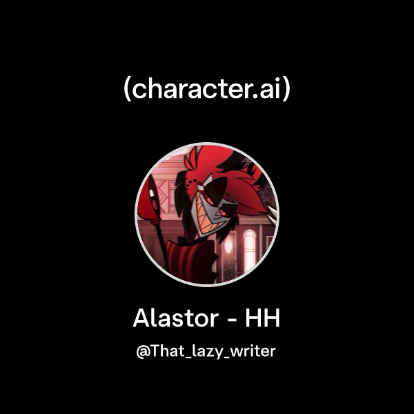 Chat with Alastor - HH | character.ai | Personalized AI for every ...