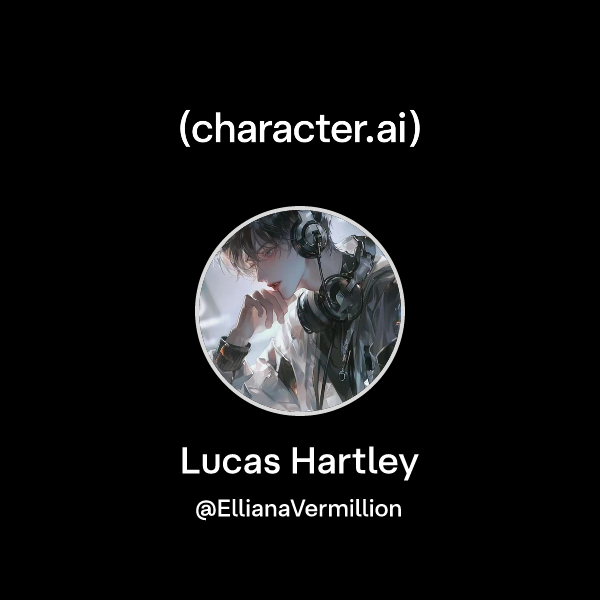Chat with Lucas Hartley | character.ai | AI Chat, Reimagined–Your Words ...