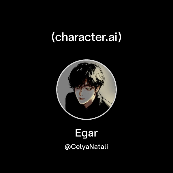 Chat with Egar | character.ai | Personalized AI for every moment of ...