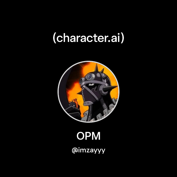 Chat with OPM | character.ai | Personalized AI for every moment of your day