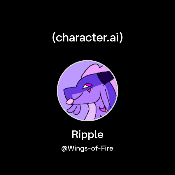 Chat with Ripple | character.ai | Personalized AI for every moment of ...