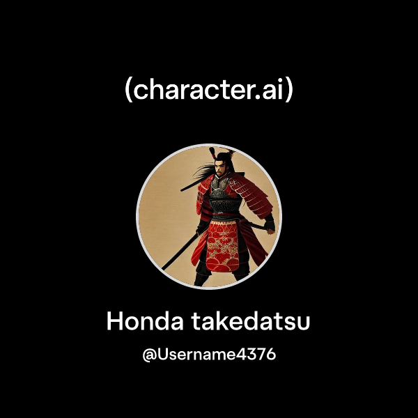 Chat with Honda takedatsu | character.ai | Personalized AI for every ...