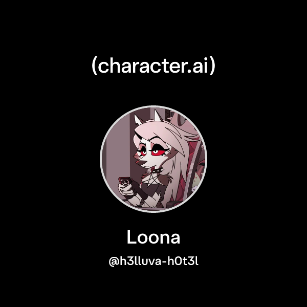 Chat with Loona | character.ai | AI Chat, Reimagined–Your Words. Your ...