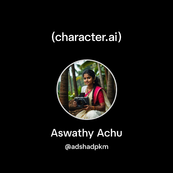 Chat with Aswathy Achu | character.ai | Personalized AI for every ...