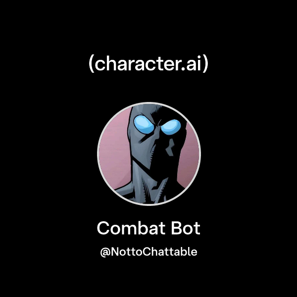 Chat with Combat Bot | character.ai | AI Chat, Reimagined–Your Words ...