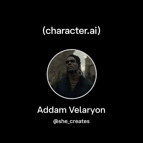Chat with ADDAM VELARYON | character.ai | AI Chat, Reimagined–Your ...