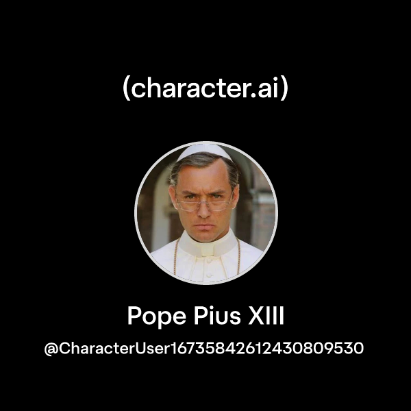 Chat with Pope Pius XIII | character.ai | AI Chat, Reimagined–Your Words. Your World.
