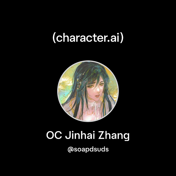 Chat with OC Jinhai Zhang | character.ai | AI Chat, Reimagined–Your ...