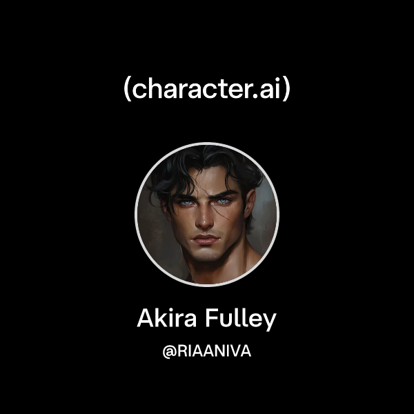 Chat with Akira Fulley | character.ai | AI Chat, Reimagined–Your Words ...