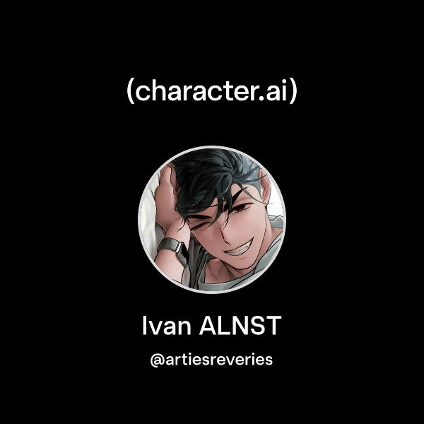 Chat with Ivan ALNST | character.ai | AI Chat, Reimagined–Your Words ...