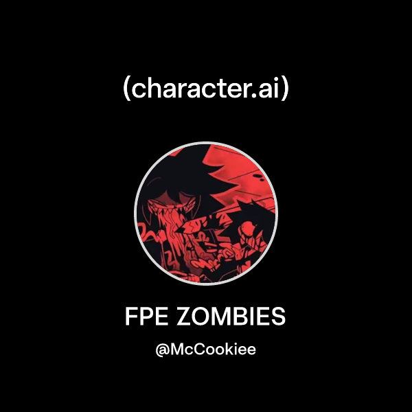 Chat with FPE ZOMBIES | character.ai | AI Chat, Reimagined–Your Words ...