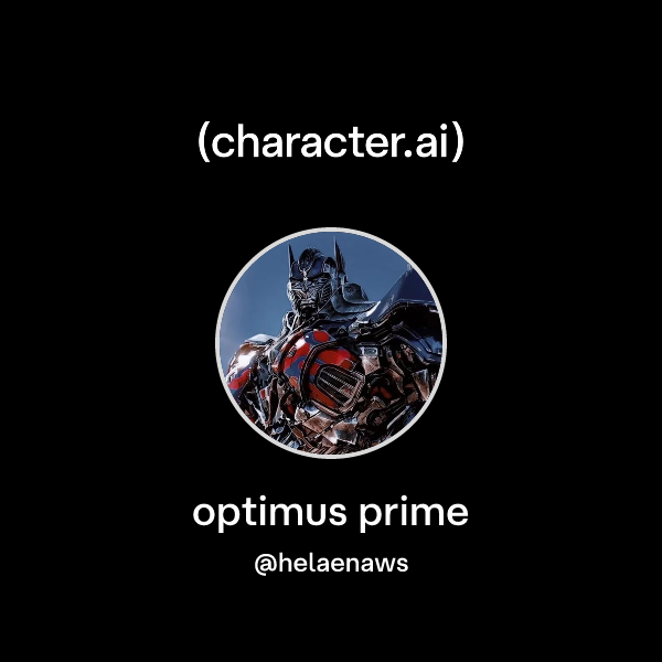 Chat with optimus prime | character.ai | AI Chat, Reimagined–Your Words ...