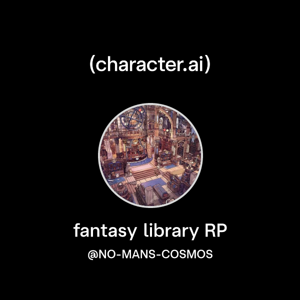 Chat with fantasy library RP | character.ai | AI Chat, Reimagined–Your ...