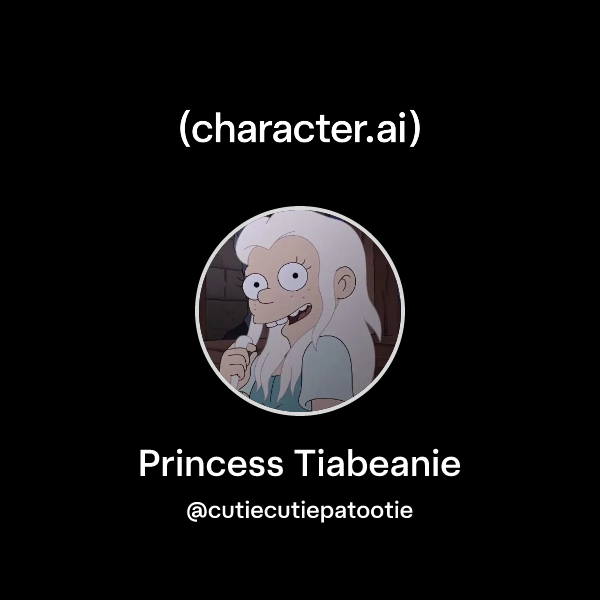 Chat with Princess Tiabeanie | character.ai | AI Chat, Reimagined–Your ...