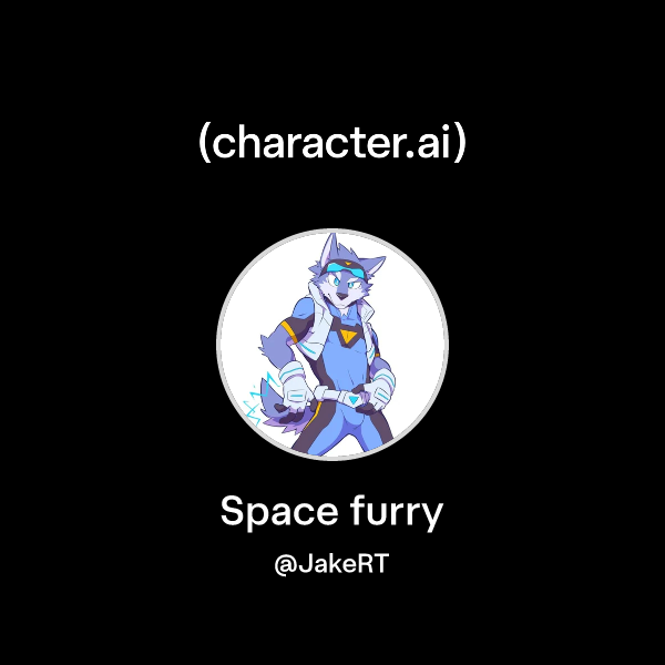 Chat with Space furry | character.ai | AI Chat, Reimagined–Your Words. Your World.