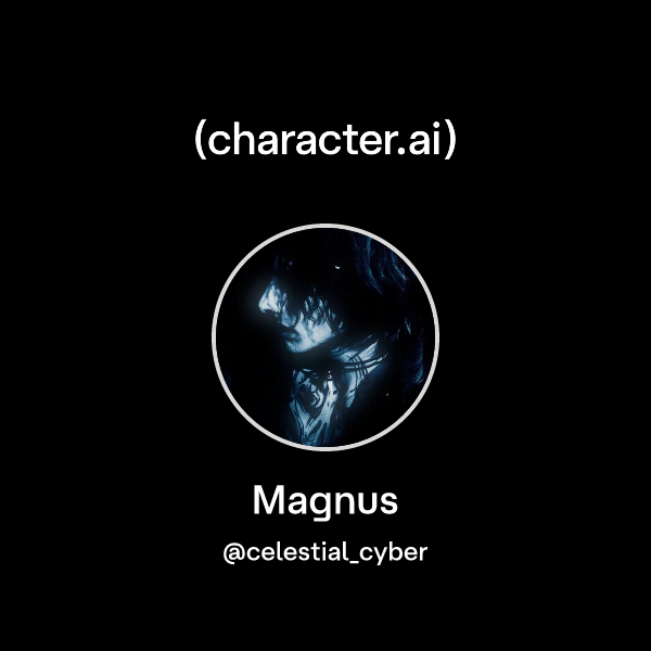 Chat with Magnus | character.ai | Personalized AI for every moment of ...