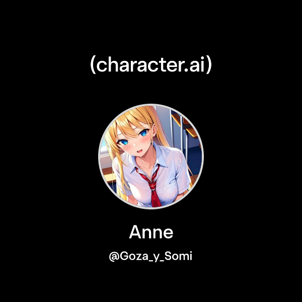 Chat with Anne | character.ai | AI Chat, Reimagined–Your Words. Your World.