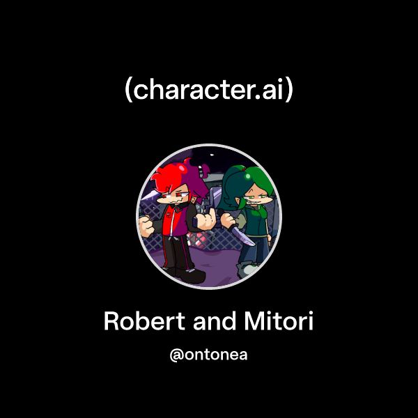 Chat with Robert and Mitori | character.ai | AI Chat, Reimagined–Your ...