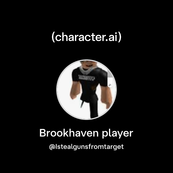 Chat with Brookhaven player | character.ai | AI Chat, Reimagined–Your ...