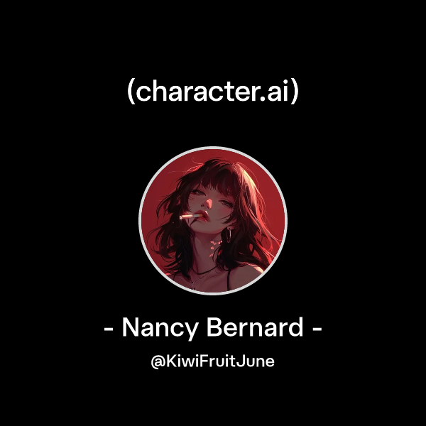 Chat with - Nancy Bernard - | character.ai | AI Chat, Reimagined–Your ...