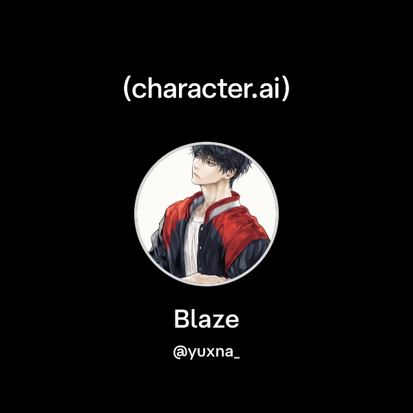 Chat with Blaze | character.ai | AI Chat, Reimagined–Your Words. Your ...