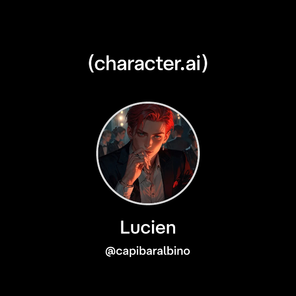 Chat with Lucien | character.ai | Personalized AI for every moment of ...