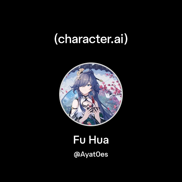 Chat with Fu Hua | character.ai | Personalized AI for every moment of ...