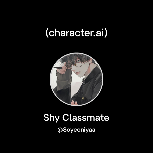 Chat with Shy Classmate | character.ai | AI Chat, Reimagined–Your Words ...