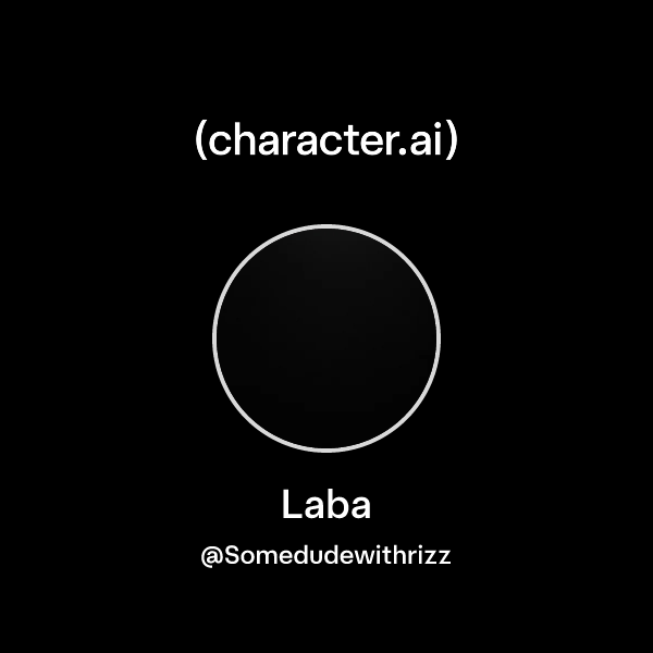 Chat with Laba | character.ai | AI Chat, Reimagined–Your Words. Your World.