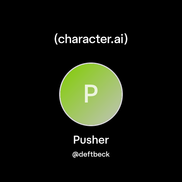 Chat with Pusher | character.ai | Personalized AI for every moment of ...
