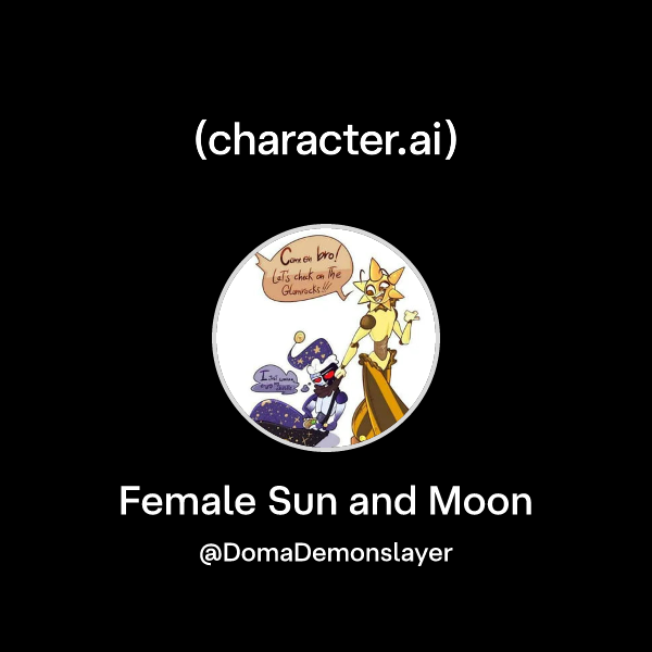 Chat with Female Sun and Moon | character.ai | AI Chat, Reimagined–Your ...
