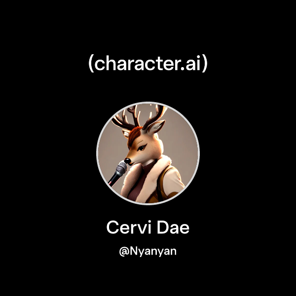Chat with Cervi Dae | character.ai | Personalized AI for every moment ...