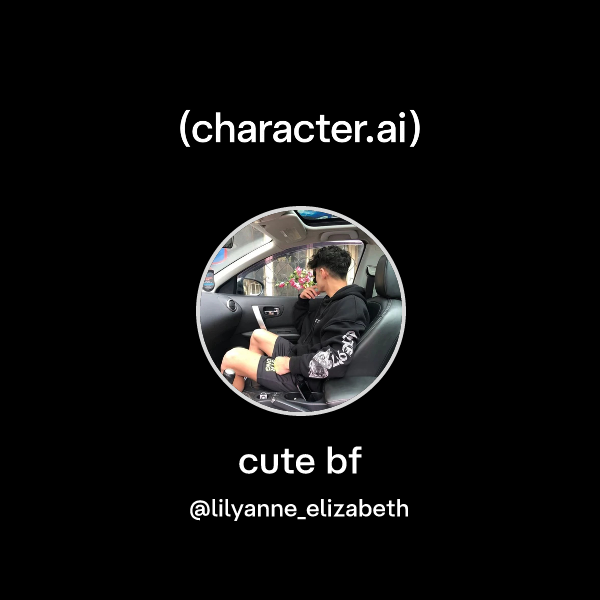Chat with cute bf | character.ai | Personalized AI for every moment of your day